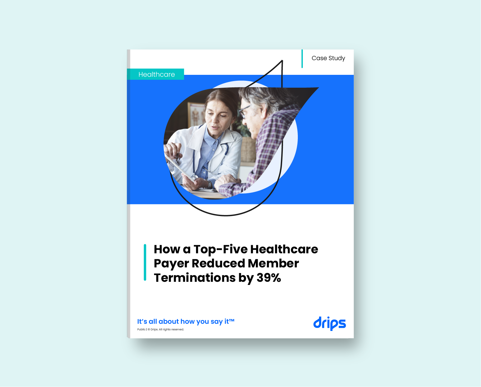 How A Top-Five Healthcare Payer Reduced Member Terminations By 39% — Drips Conversations as a ...